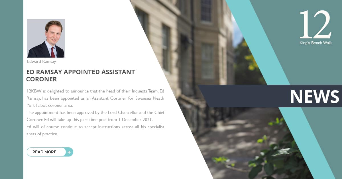 Ed Ramsay appointed Assistant Coroner | 12 King's Bench Walk