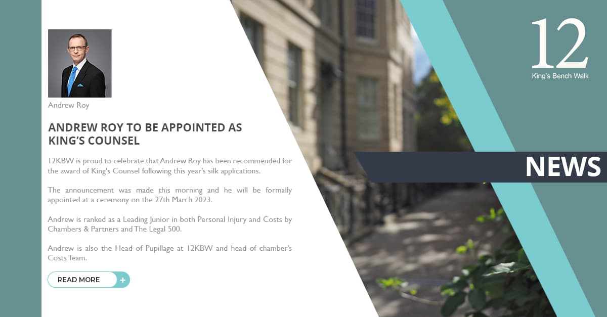 Andrew Roy to be appointed as King’s Counsel | 12 King's Bench Walk