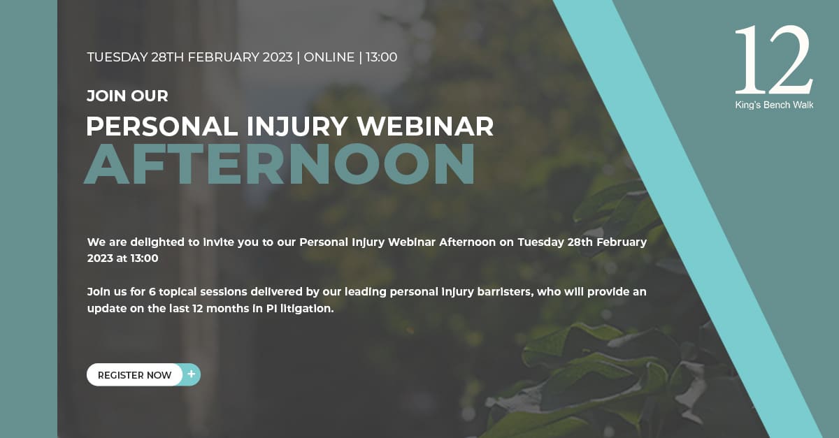 Personal Injury Webinar Afternoon 2023 | 12 King's Bench Walk