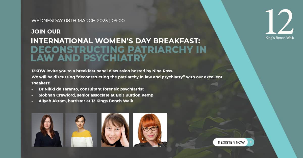IWD Breakfast: Deconstructing patriarchy in law and psychiatry | 12 ...