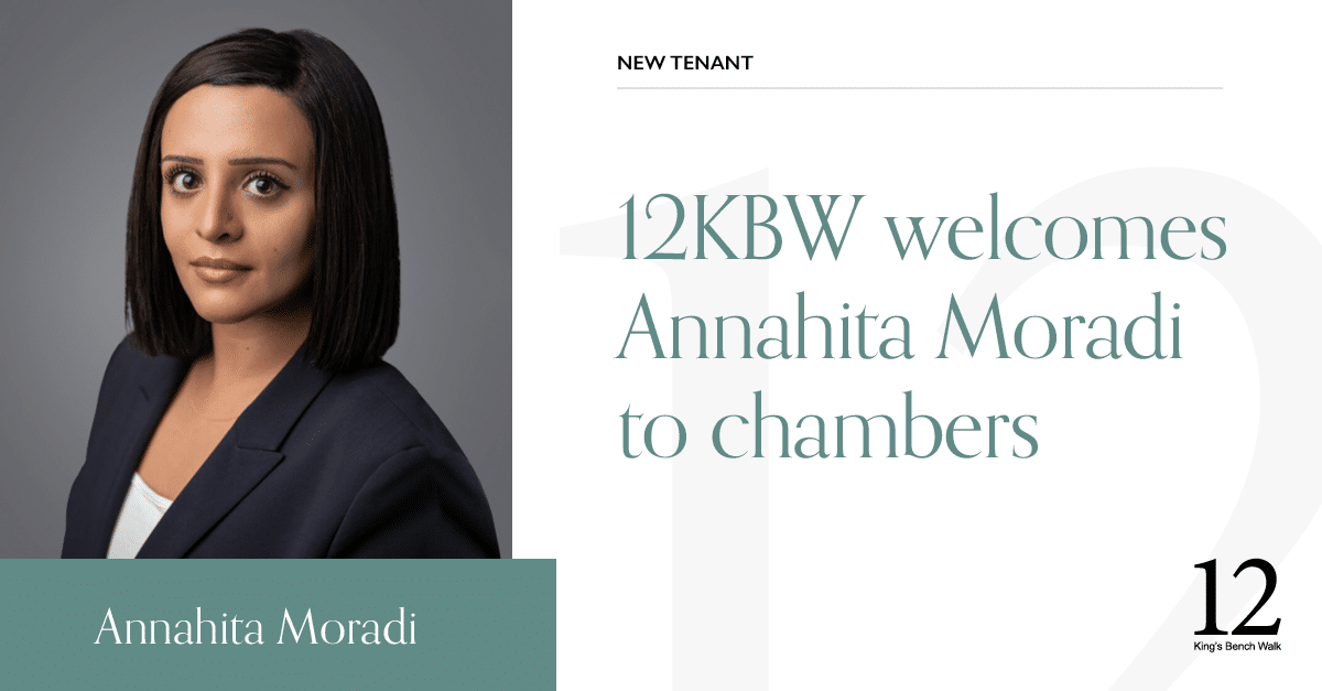 Annahita Moradi becomes a new member of 12KBW | 12 King's Bench Walk