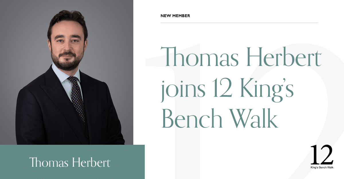 Thomas Herbert joins 12 King’s Bench Walk | 12 King's Bench Walk